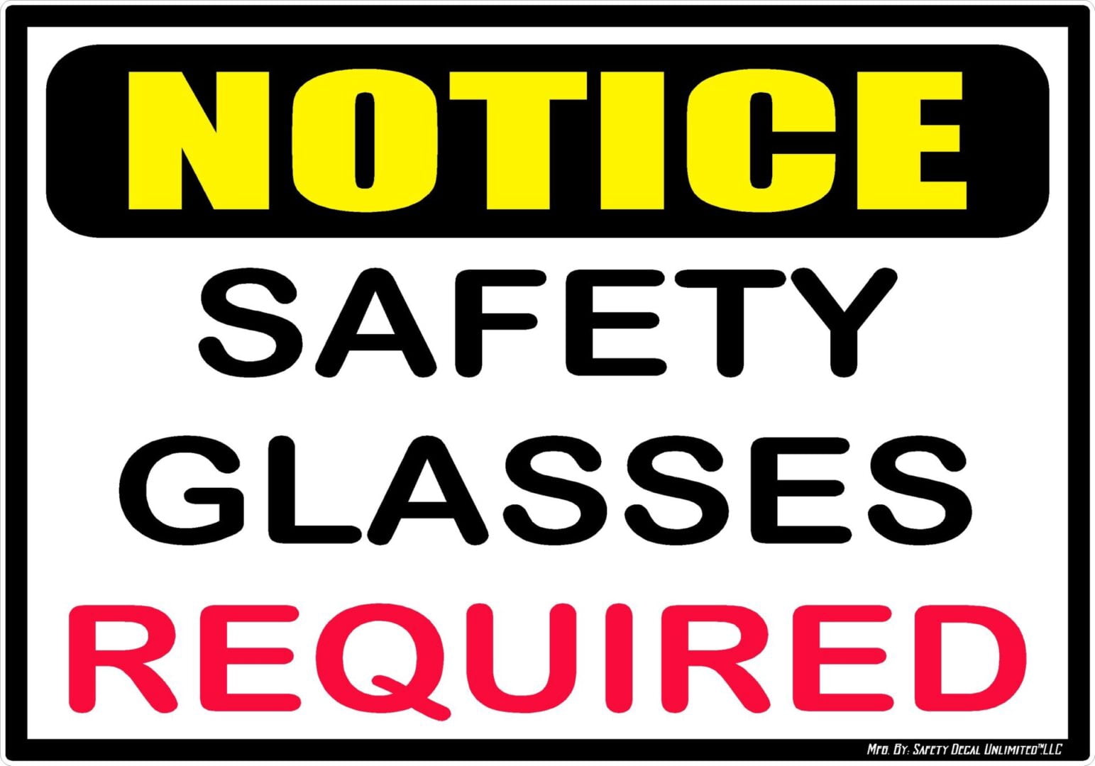 Notice Safety Glasses Required Warning Black Yellow Red Rectangle Eye ...