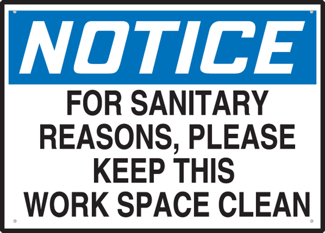 Notice Safety Label For Sanitary Reasons Please Keep This Work Space ...