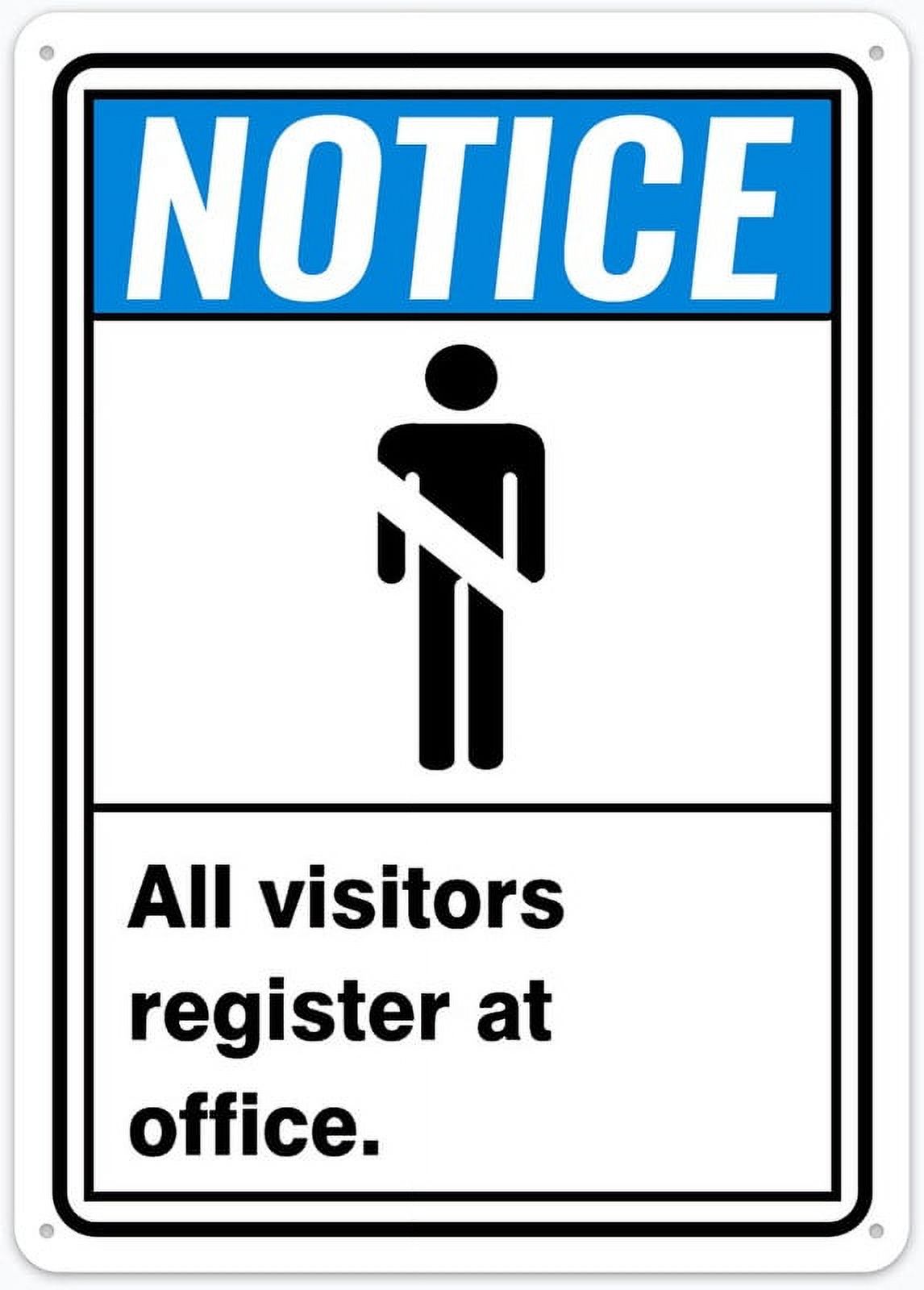 Notice Safety Sign All Visitors Register At Office Caution Warning ...