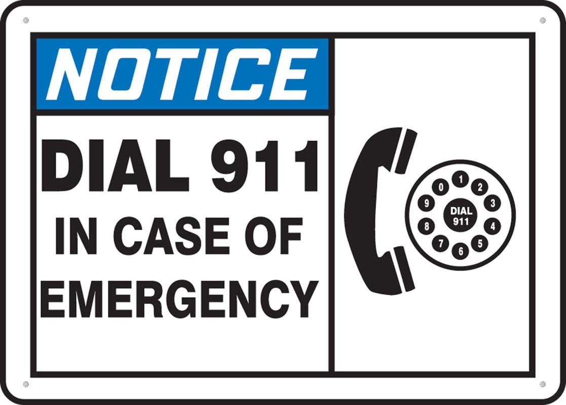 Notice Safety Sign Dial 911 In Case Of Emergency For House 12" X 8 ...