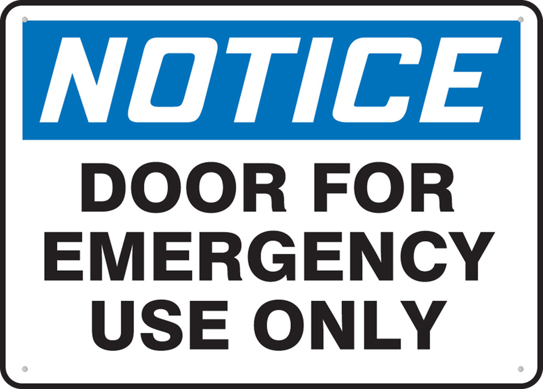 Notice Safety Sign Door For Emergency Use Only Signs Outdoor, Uv ...