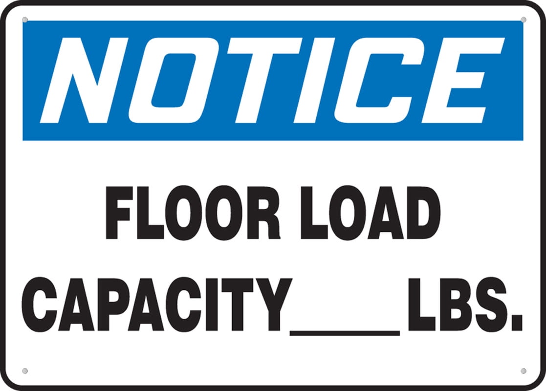 Notice Safety Sign Floor Load Capacity Insert Figure Lbs 8 X 12 Inches ...