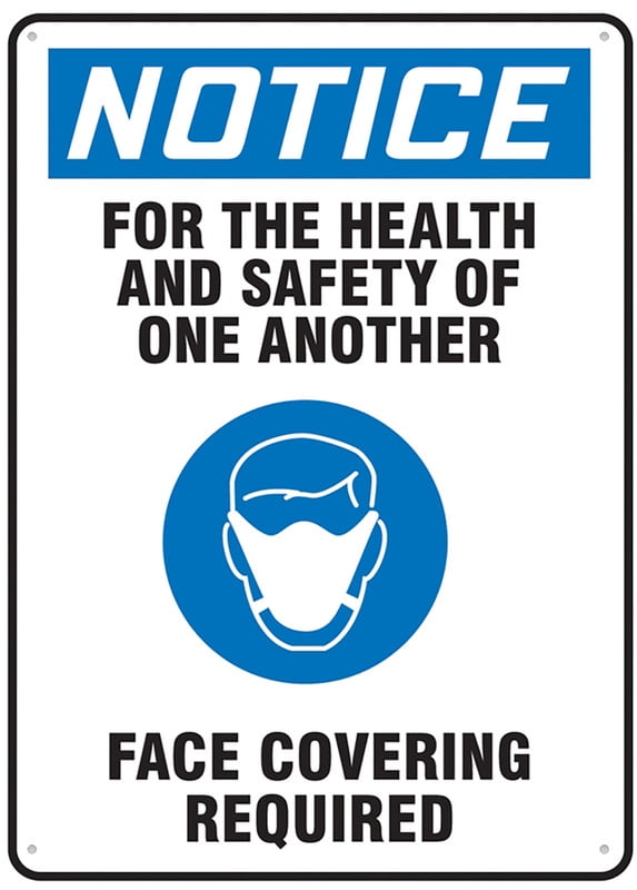 Notice Safety Sign For The Health And Safety Of One Another Face ...