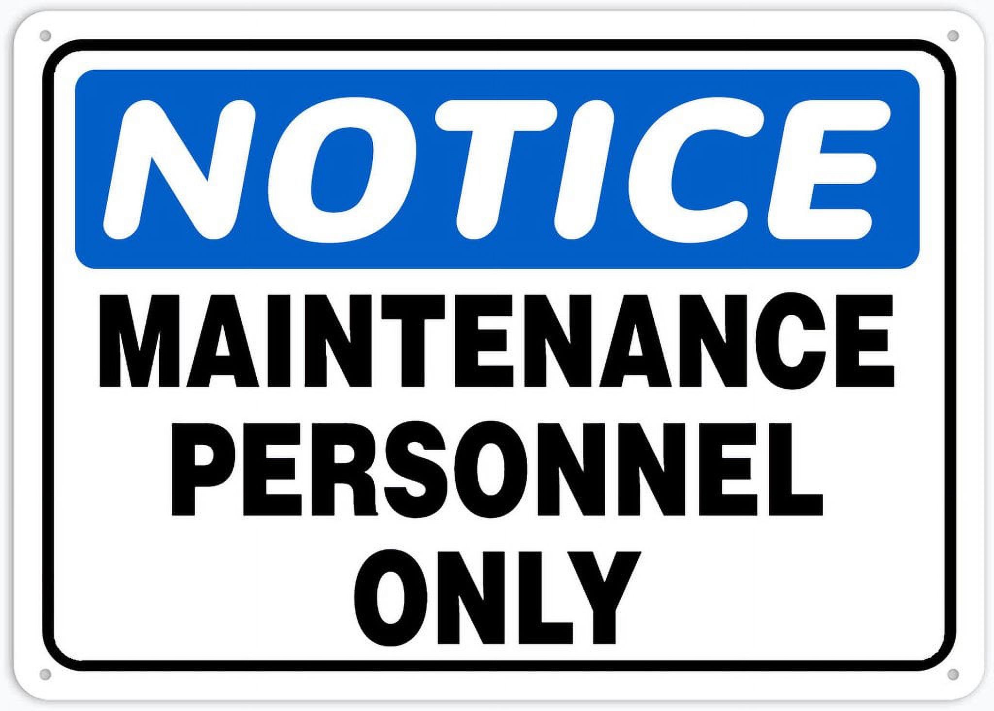 Notice Safety Sign Maintenance Personnel Only Sign 12 X 8 Inches Rust ...