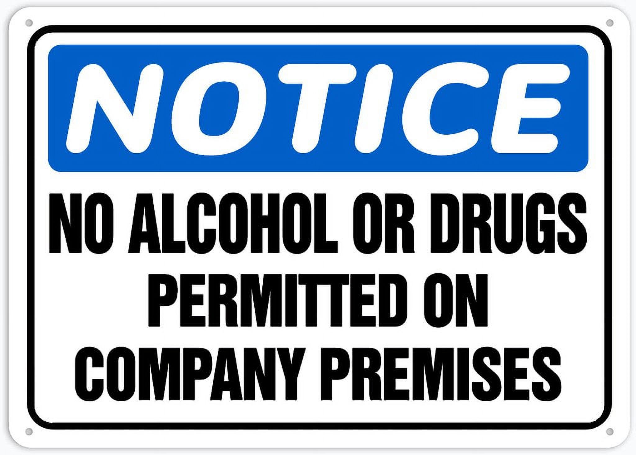 Notice Safety Sign No Alcohol Or Drugs Permitted On Company Premises ...