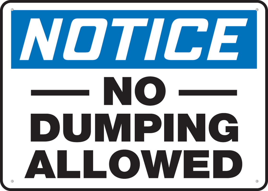 Notice Safety Sign No Dumping Allowed Outdoor Metal Sign - 12 X 8 Metal ...