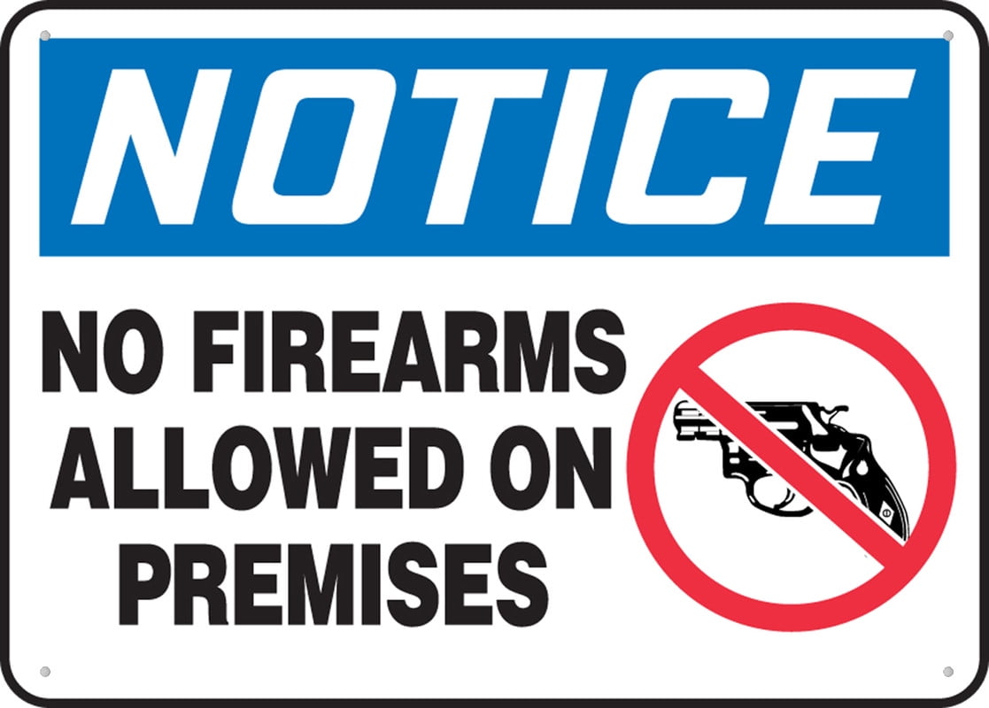 Notice Safety Sign No Firearms Allowed On Premises Metal Signs 12X8 ...