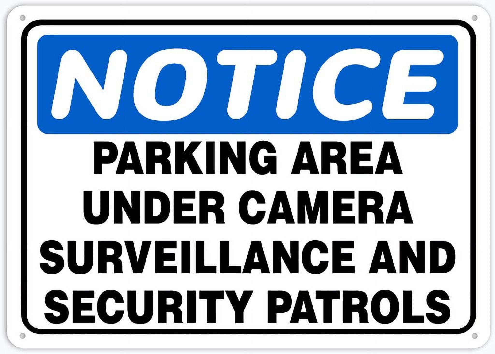 Notice Safety Sign Parking Area Under Surveillance And Security Patrols ...
