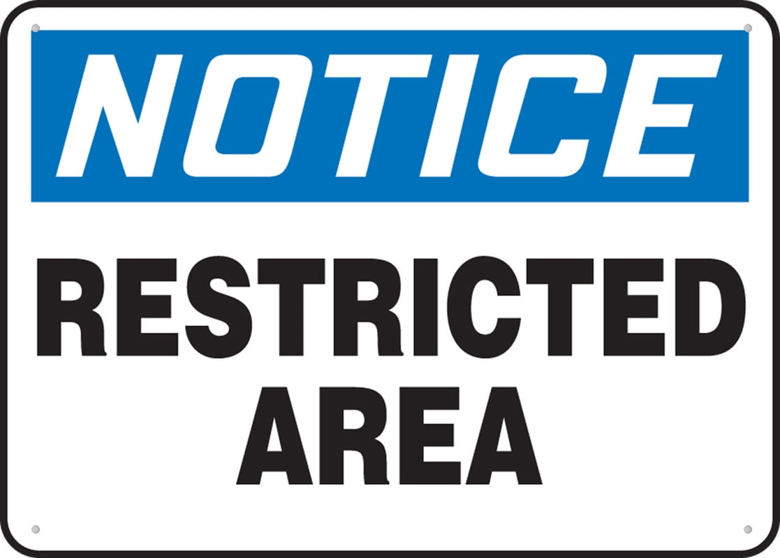 Notice Safety Sign Restricted Area Outdoor Metal Sign - 12 X 8 Metal ...
