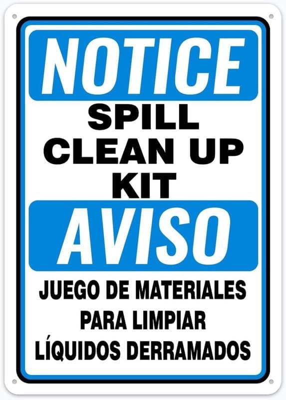 Notice Safety Sign Spill Clean Up Kit Bilingual Rust Free Aluminum 12 X ...