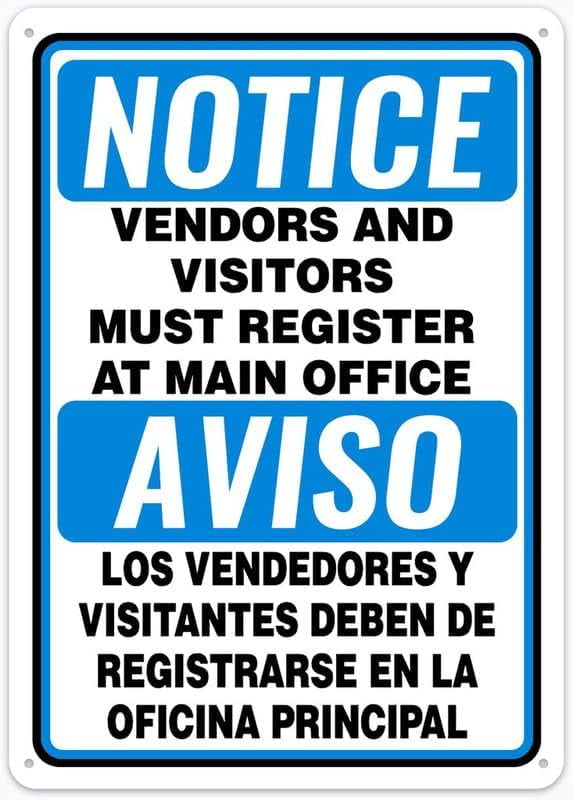 Notice Safety Sign Vendors And Visitors Must Register At Main Office ...
