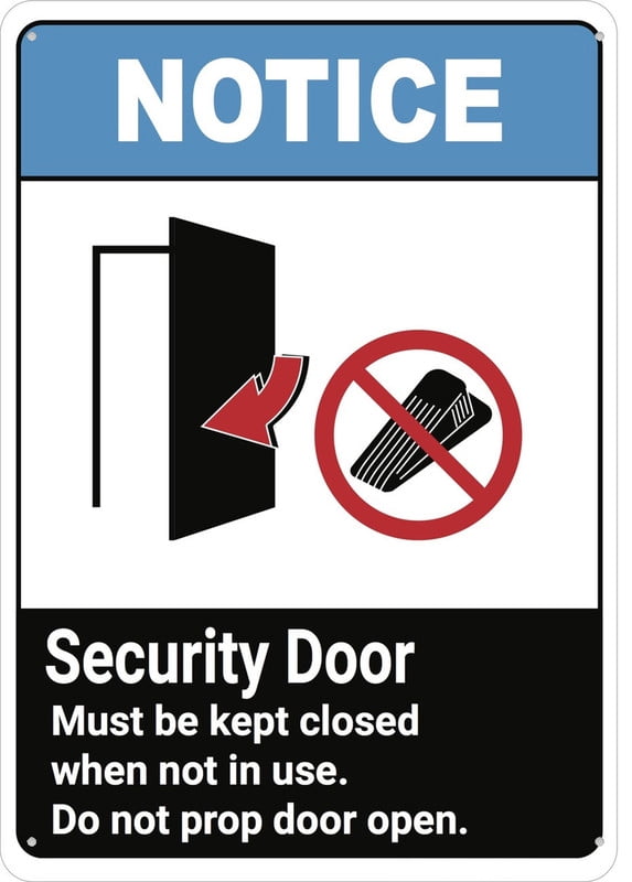Notice Security Door Kept Closed Not In Use Sign Outdoor, Uv Printed ...
