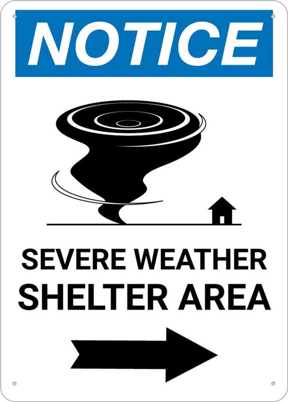 Notice Severe Weather Shelter Area Right Arrow Portrait Warning Tin ...