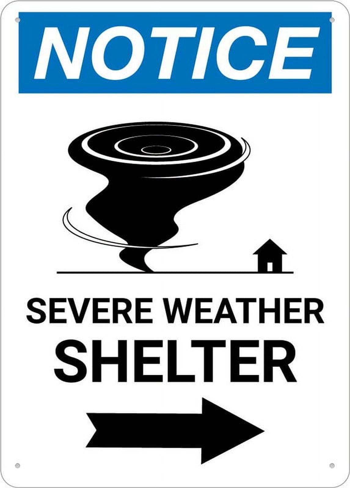 Notice Severe Weather Shelter Right Arrow Portrait Signs Outdoor, Uv ...