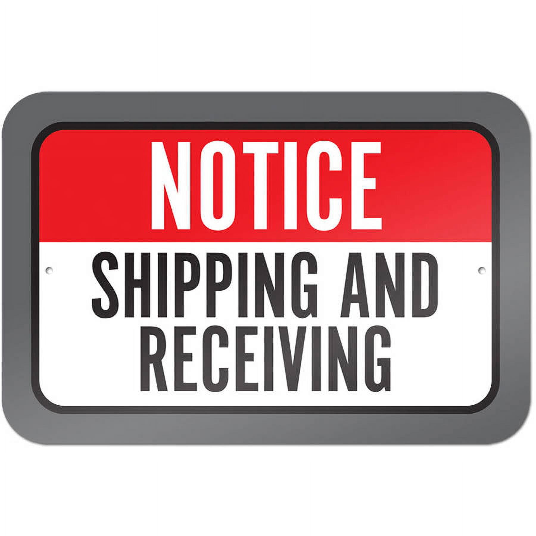 Notice Shipping And Receiving Sign - Walmart.com