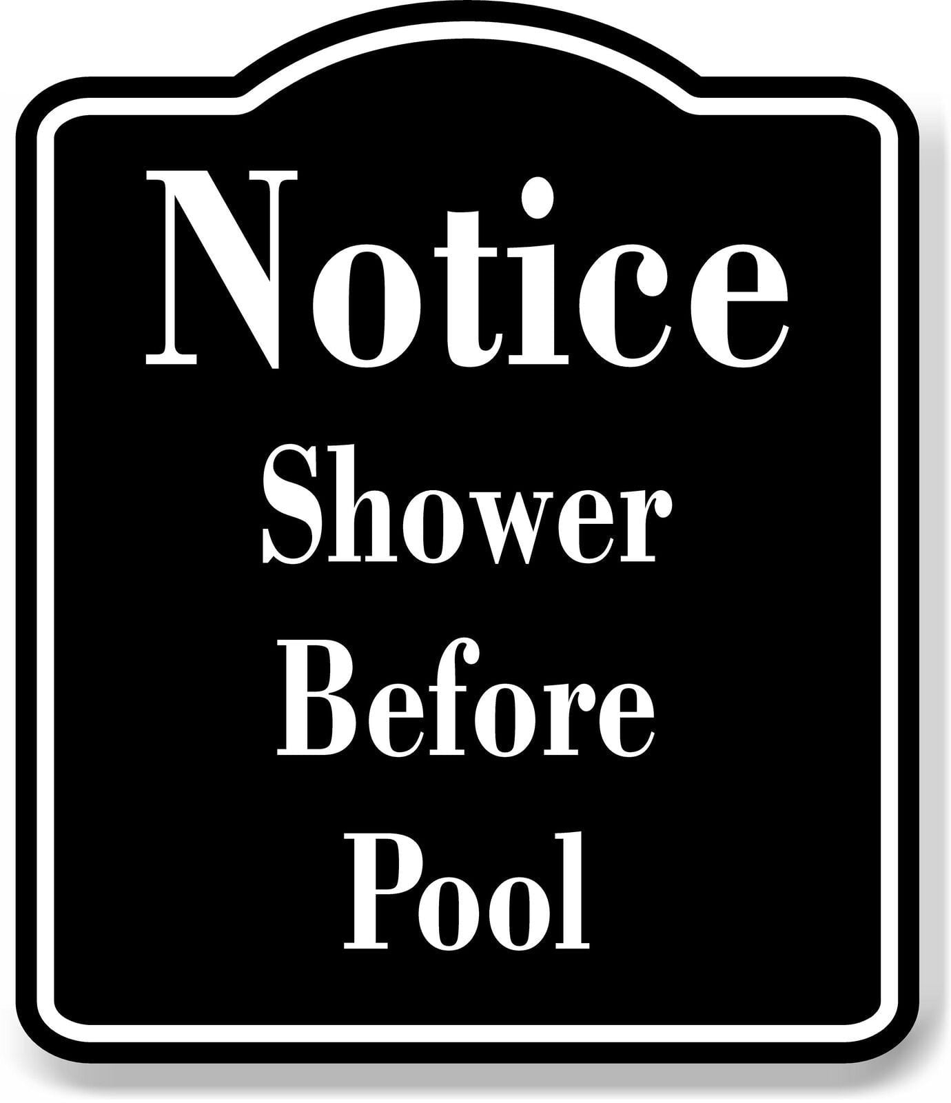 Notice Shower Before Pool Swimming BLACK Aluminum Composite Sign, 8.5 ...