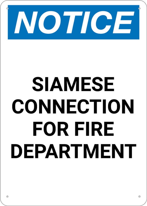 Notice Siamese Connection For Fire Department Portrait Sign 8X12 Inch ...
