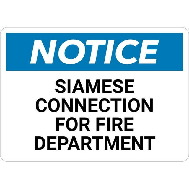 Notice Siamese Connection For Fire Department Sign Safety Restriction ...