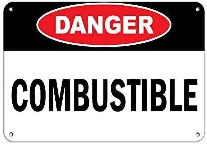 Notice Sign Danger Combustible Hazard Sign Flammable Sign Home Decor ...