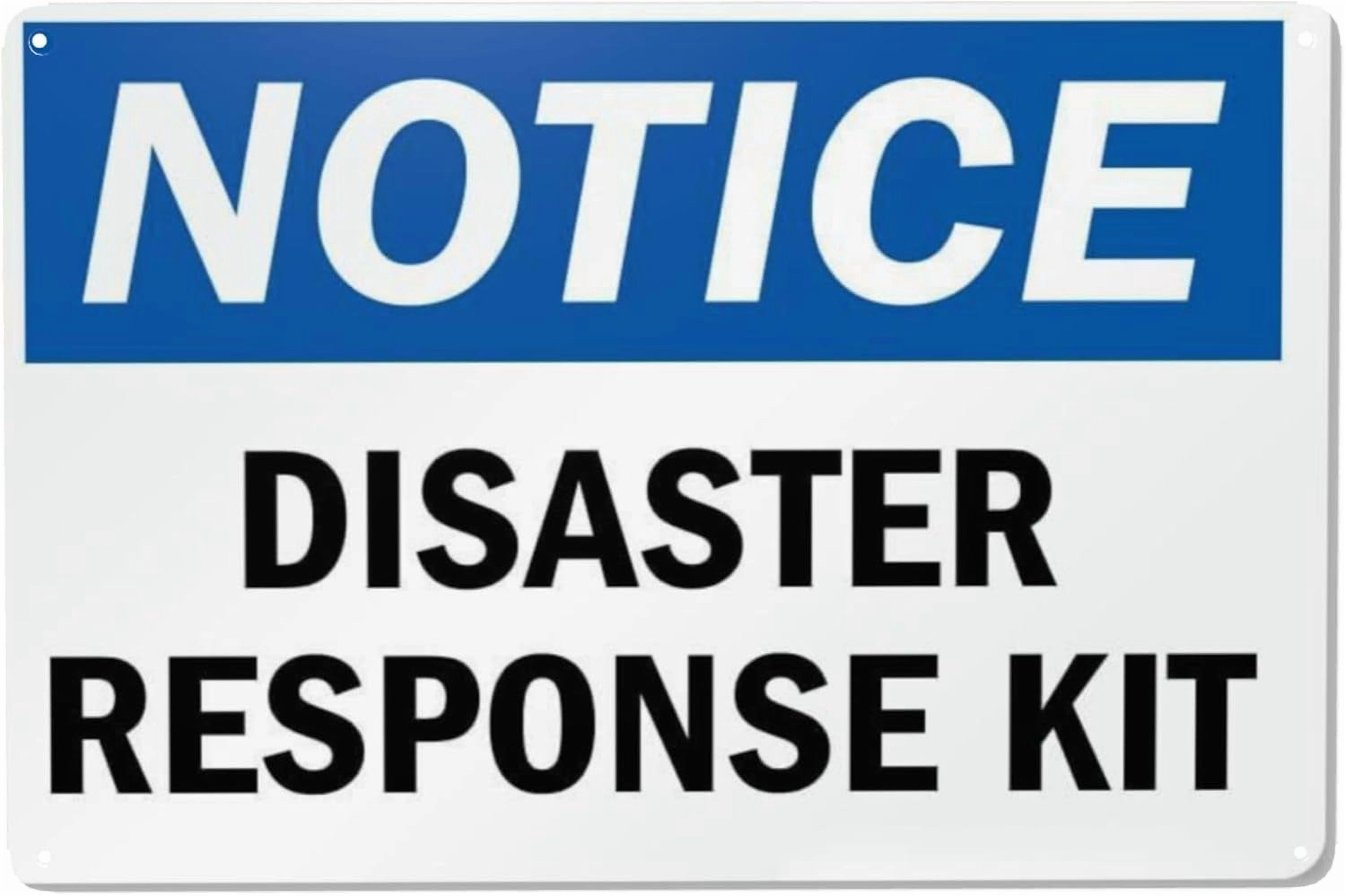 Notice Sign Disaster Response Kit Metal Tin Sign Aluminum Warning Signs ...