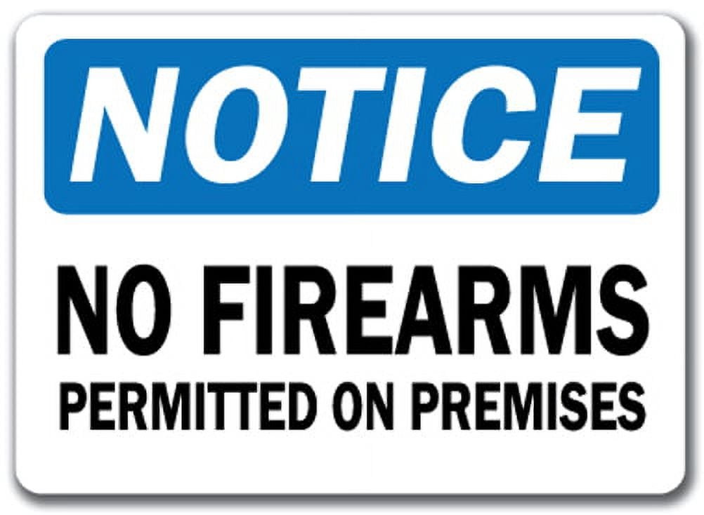 Notice Sign - No Firearms Permitted On Premises - 10" x 14" OSHA Safety ...