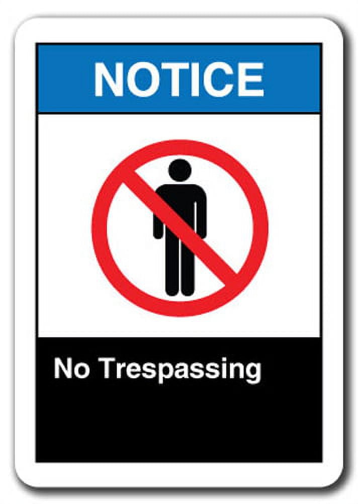 Notice Sign - No Trespassing. 7"x10" Plastic Safety Sign ansi osha ...