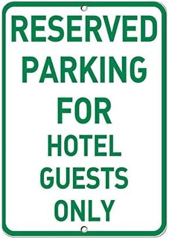 Notice Sign Reserved Parking for Hotel Guests Only Parking Sign Home ...