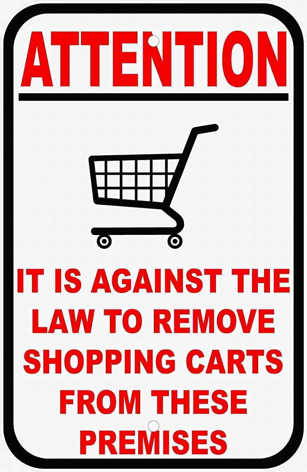 Notice Sign Safety Sign Warning Sign 8x12 Attention Against the Law to ...