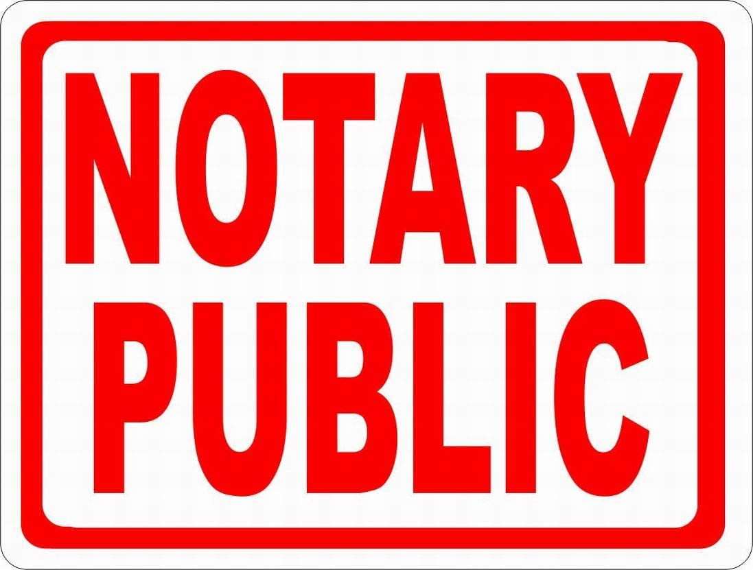 Notice Sign Safety Sign Warning Sign 8x12 Notary Public Sign Tin Metal ...