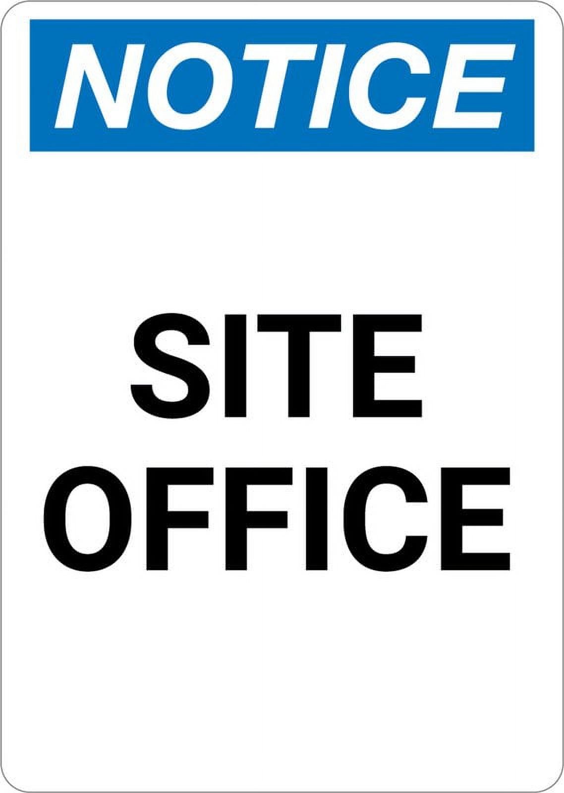 Notice Site Office Sign Metal 12"X8" Rust Free Aluminum,Indoor ...