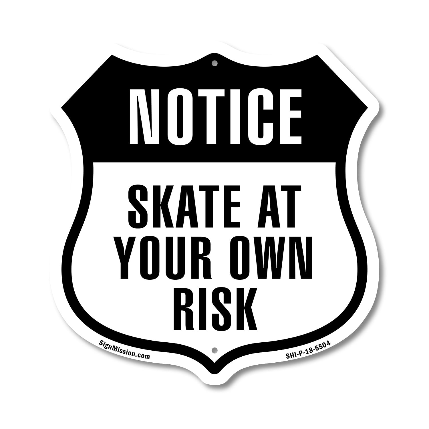 Notice Skate at Your Own Risk 12 inch X 12 inch Shield Shaped ...