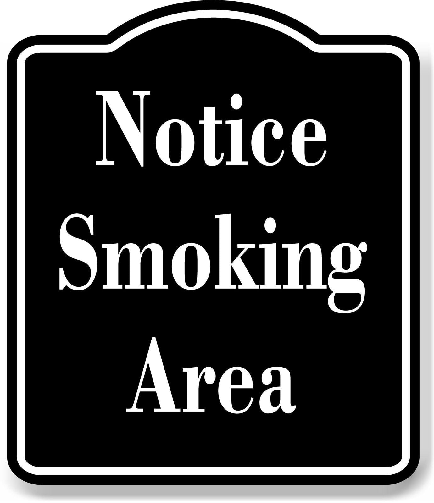Notice Smoking Area OSHA BLACK Aluminum Composite Sign, 15"x18 ...