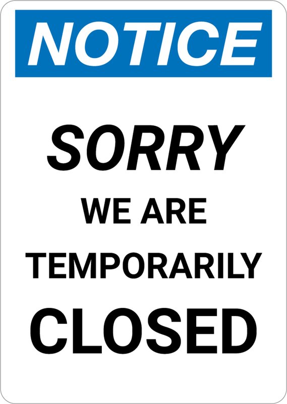 Notice Sorry We Are Temporarily Closed Retro Metal Tin Signs 12X8 Inch ...