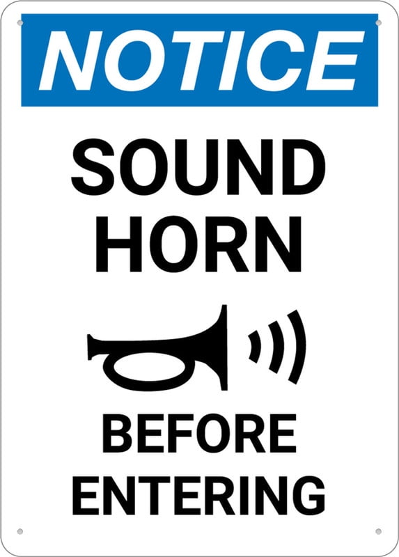 Notice Sound Horn Before Entering Sign For House Door Office Business ...