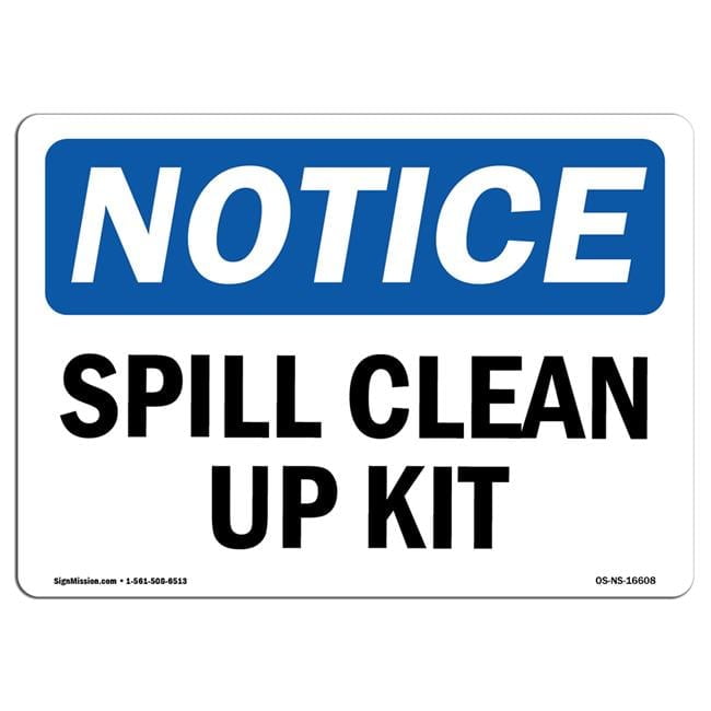 Notice Spill Clean Up Kit OSHA Decal Sign - Walmart.com