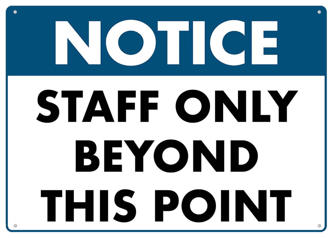 Notice Staff Only Beyond This Point Sign Metal 12X8 Inch Rust Free ...