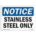 Notice Stainless Steel Only OSHA Sign - Walmart.com