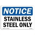 Notice Stainless Steel Only OSHA Sign - Walmart.com
