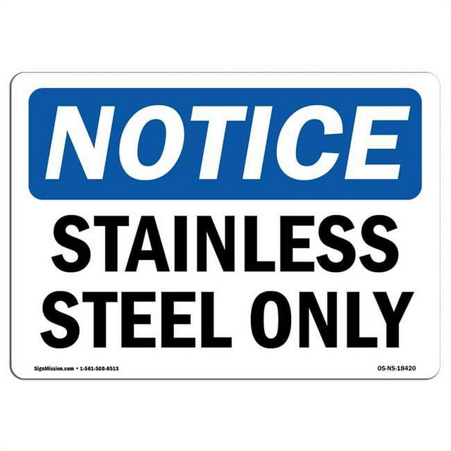 Notice Stainless Steel Only OSHA Sign - Walmart.com