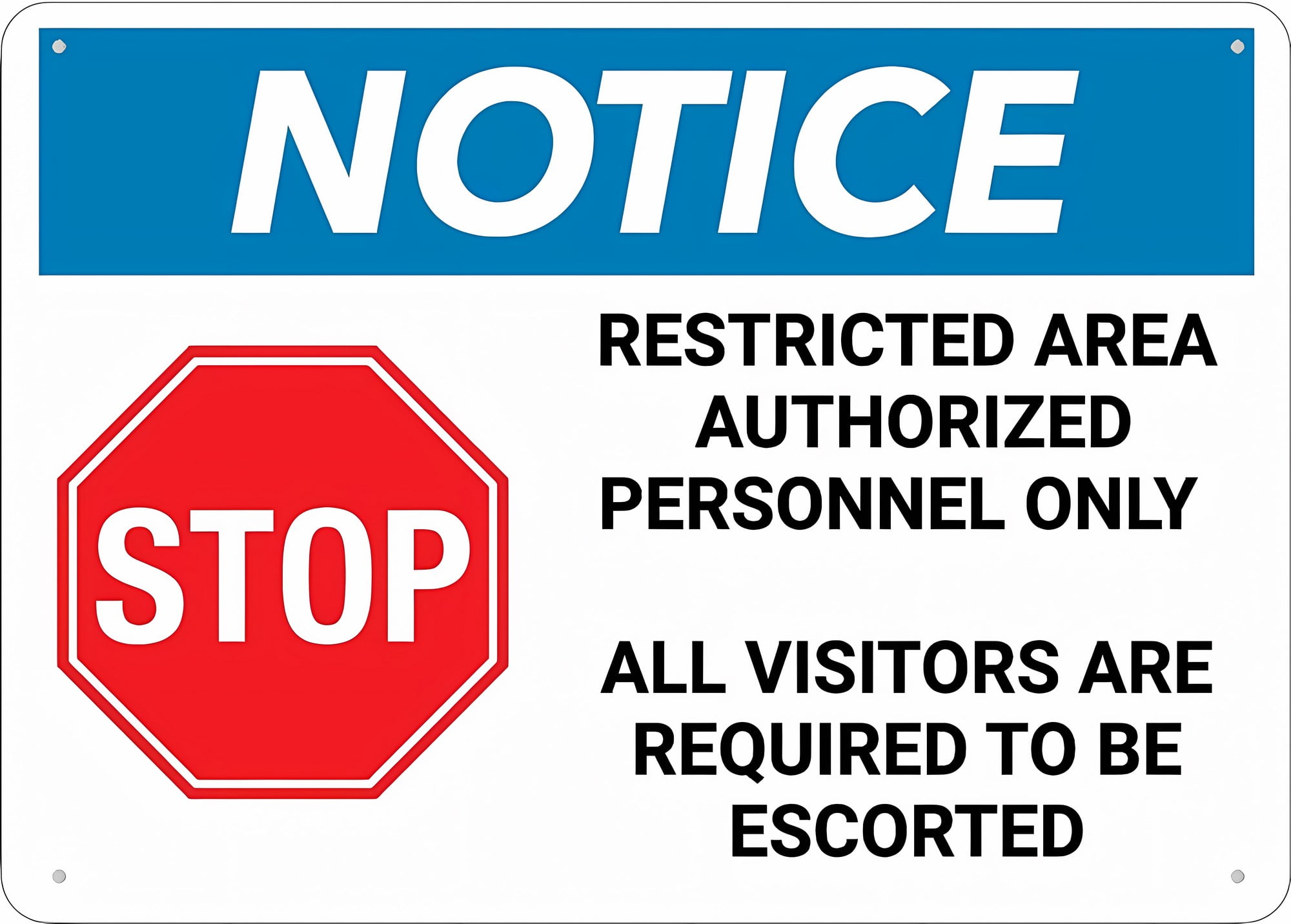 Notice Stop Restricted Area Authorized Personnel Only Sign - 8"x12 ...