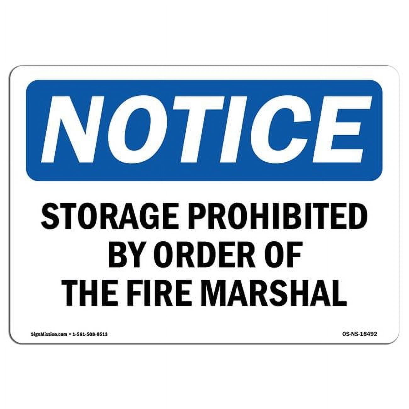 Notice Storage Prohibited by Order of The Fire Marshal OSHA Aluminum ...