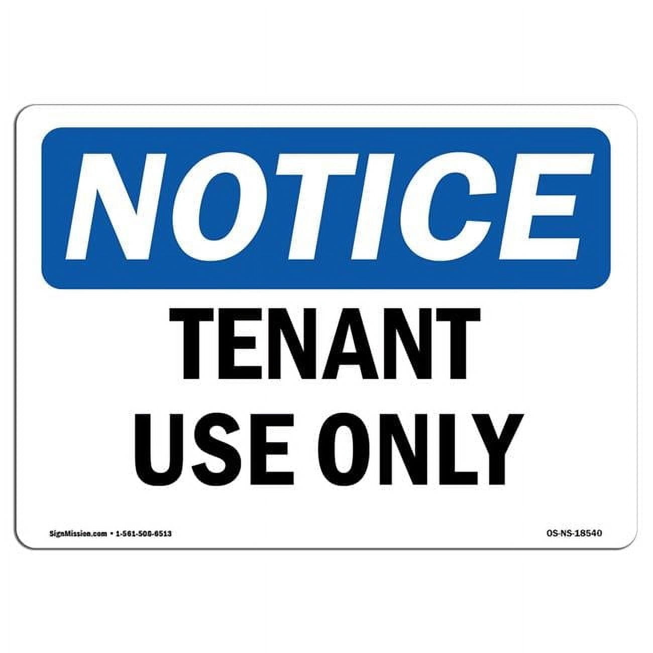 Notice Tenant Use Only OSHA Aluminum Sign - Walmart.com