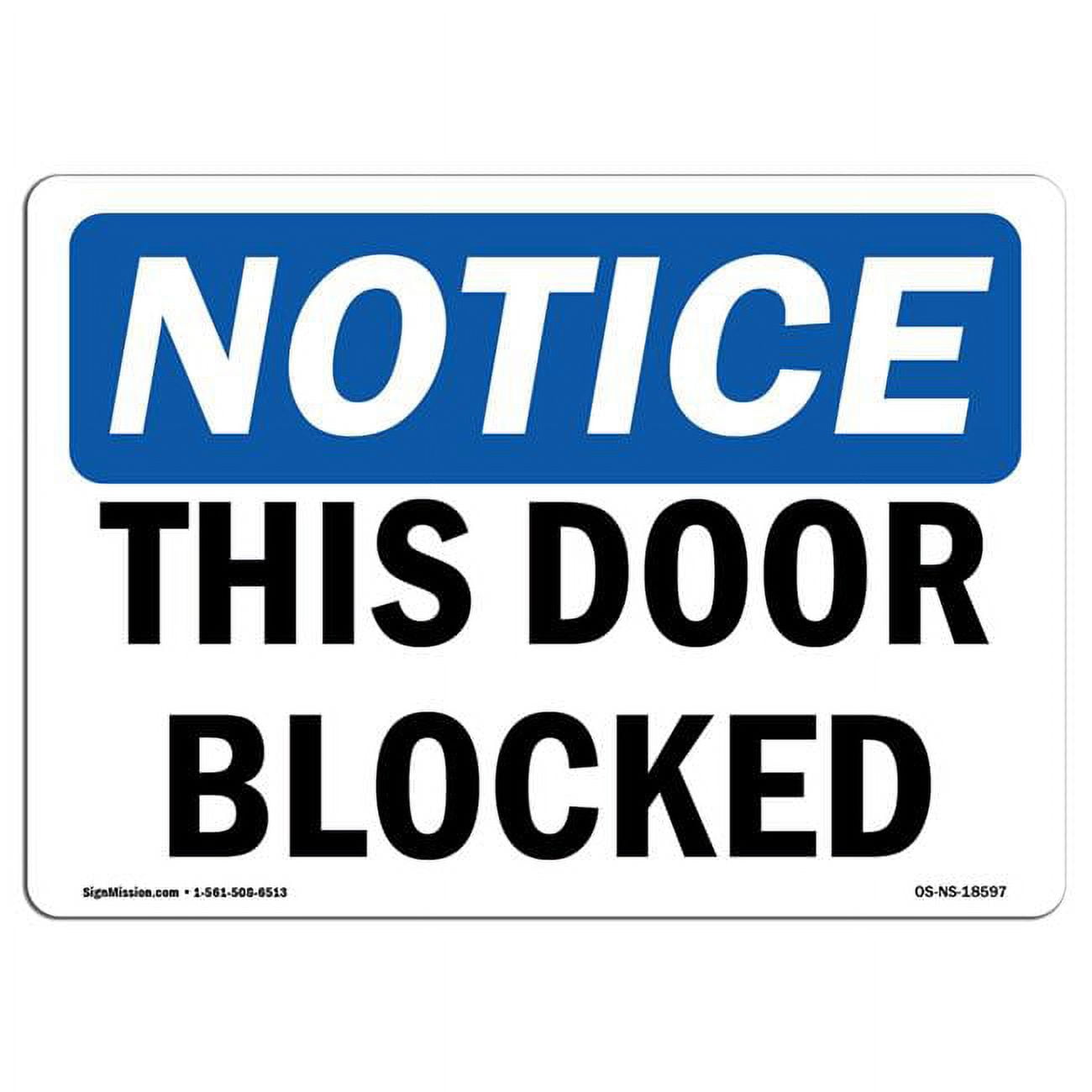 Notice This Door Blocked OSHA Decal Sign - Walmart.com