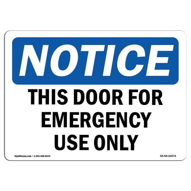 Notice This Door for Emergency Use Only OSHA Sign - Walmart.com