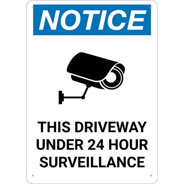 Notice This Driveway Under 24 Hour Surveillance Sign 12X8 Inches Metal ...