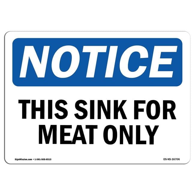 Notice This Sink for Meat Only OSHA Decal Sign - Walmart.com