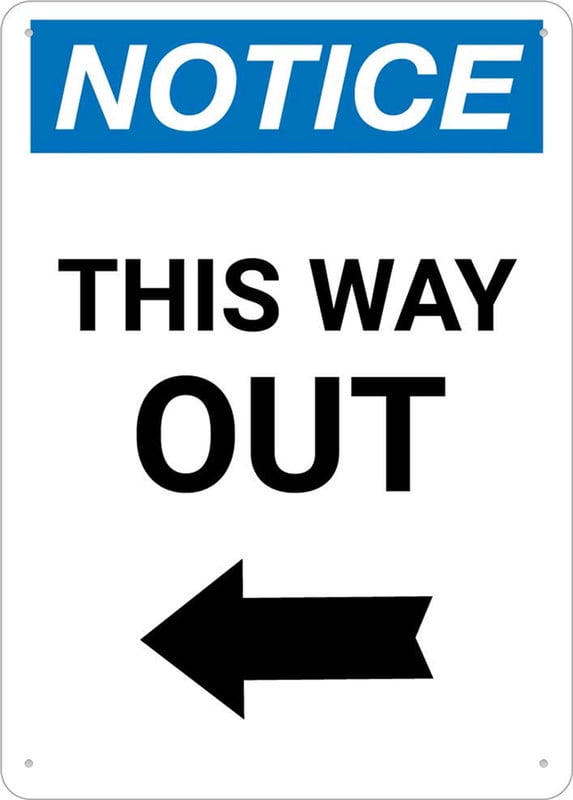 Notice This Way Out Left Arrow Portrait Outdoor Metal Sign - 12 X 8 ...