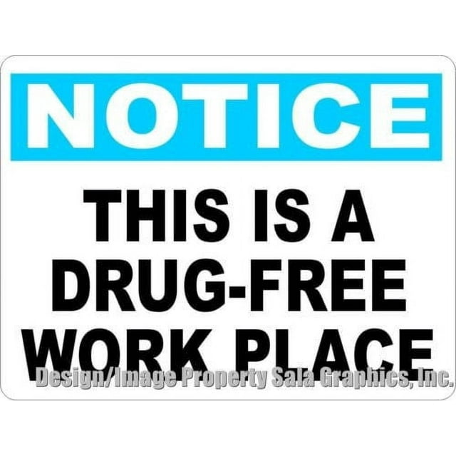Notice This is a Drug Free Workplace Sign - Walmart.com