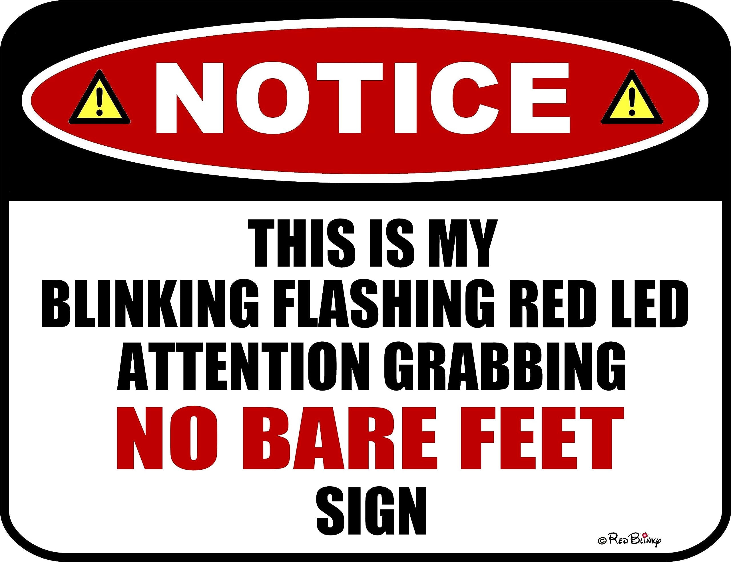 Notice This is my Blinking Flashing Red LED Attention Grabbing No Bare ...