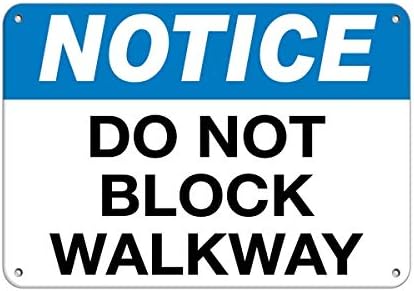 Notice Tin Sign Notice Do Not Block Walkway Funny Sign Decoration Home Road Street Garage Alley ...